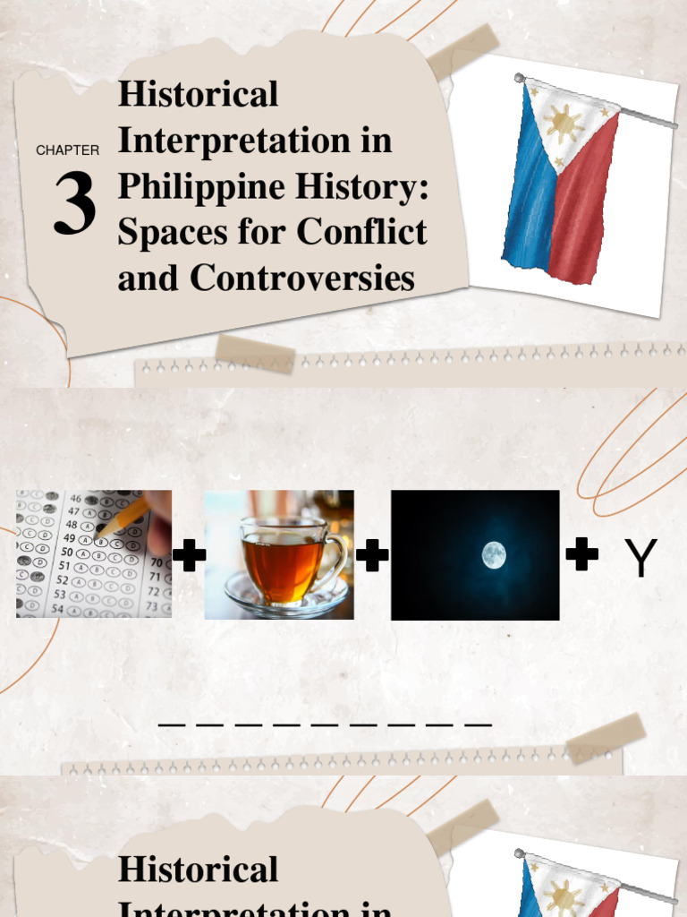 Chap3 - Historical Interpretation in Philippine History - Spaces For ...