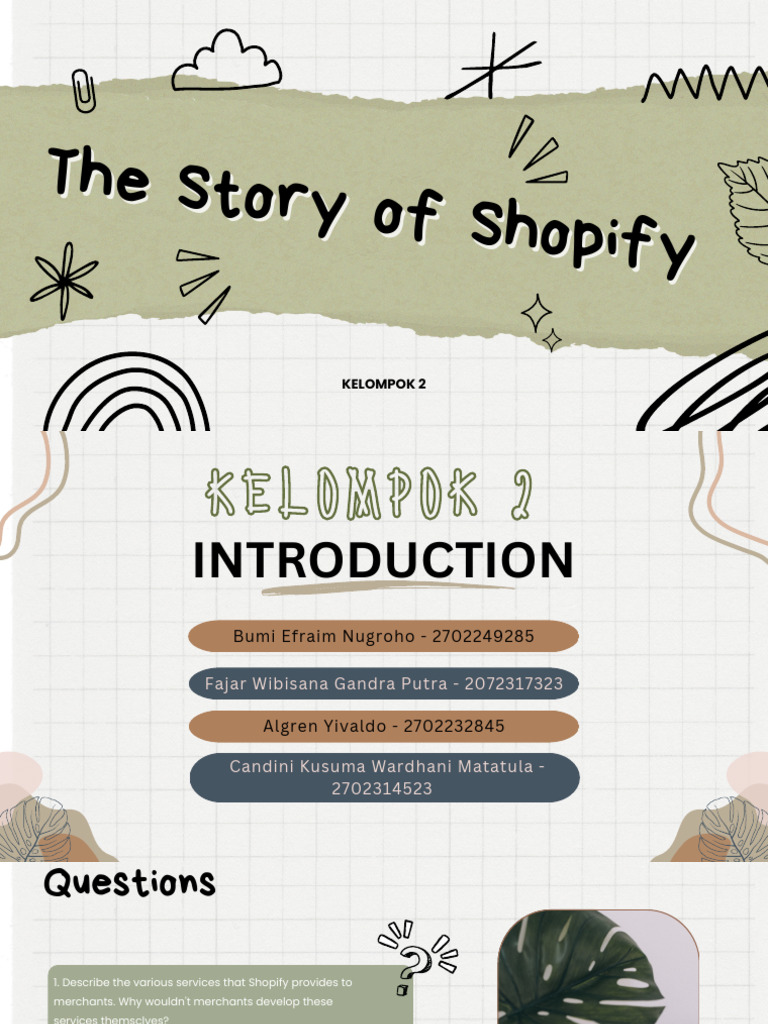 The Story of Shopify - KELOMPOK 2 | PDF | E Commerce | Business