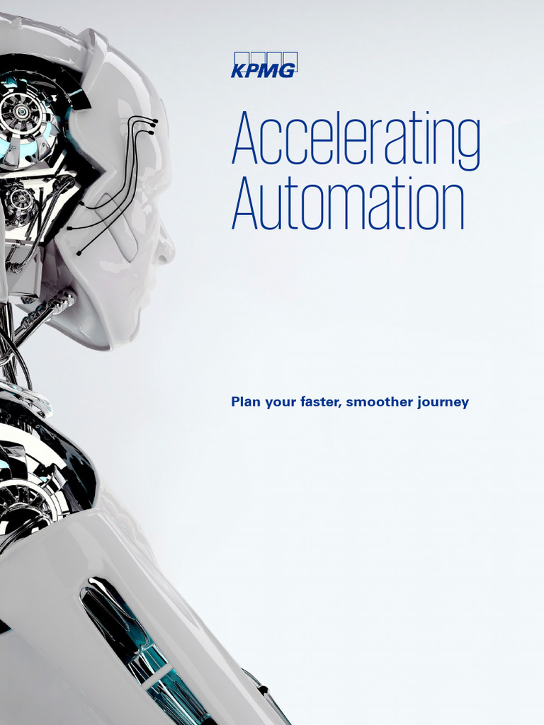 Accelerating Automation Plan Your Faster Smoother Journey | PDF | Automation | Artificial ...