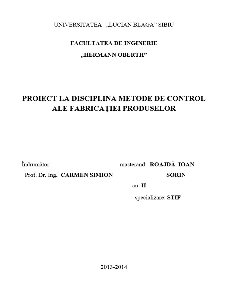 Roajda Sorin STIF An II - Proiect Metode de Control Ale Fabricatiei ...