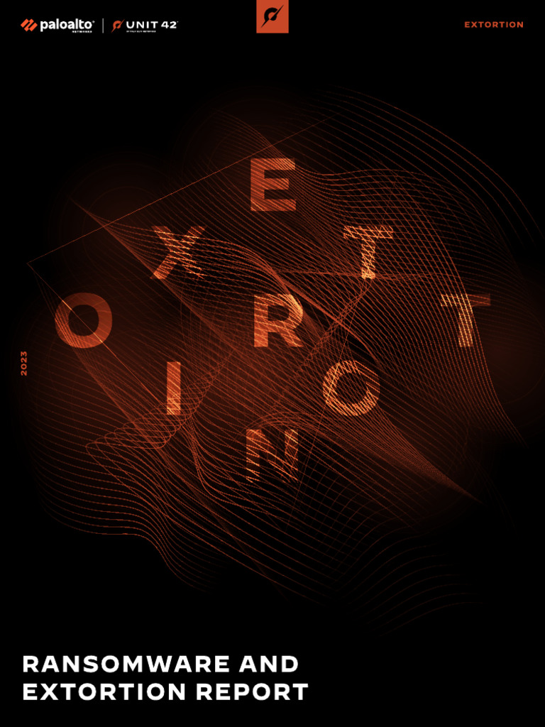 2023 Unit42 Ransomware Extortion Report | PDF | Ransomware | Extortion