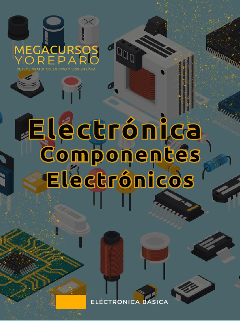 Ebook Electrónica-Componentes Electrónicos | PDF | Corriente eléctrica ...