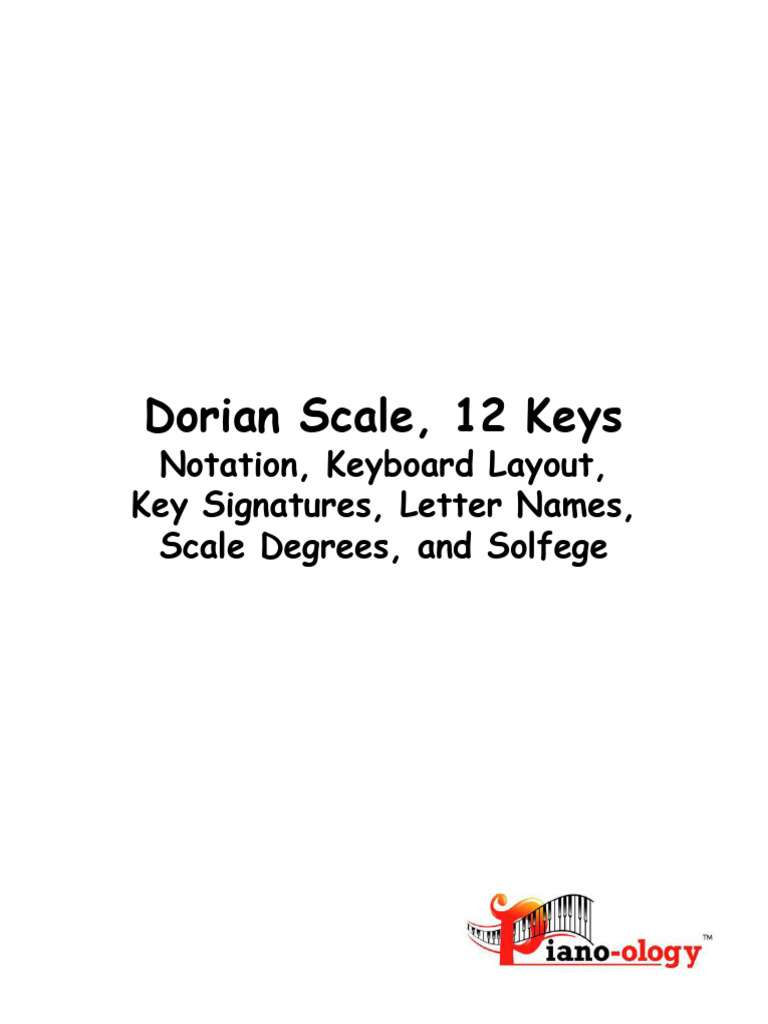 Piano Ology Scales Dorian Scale Theory 12 Keys | PDF