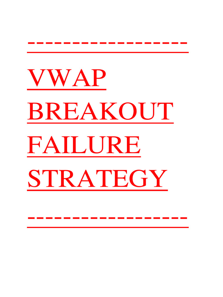 VWAP BreakOut Failure Strategy | PDF | Order (Exchange) | Market ...
