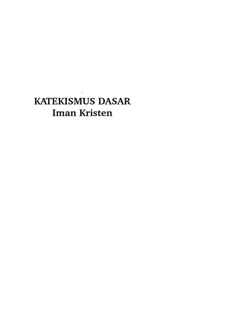 Katekismus Dasar Iman Kristen | PDF