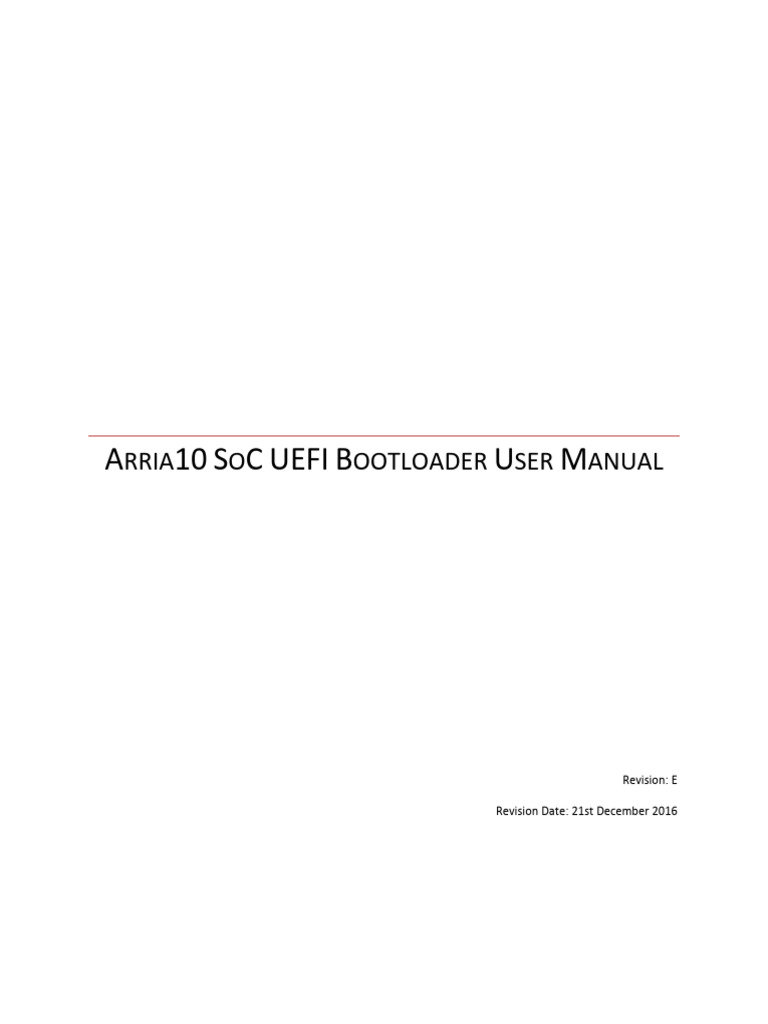 Arria10 Soc Uefi Bootloader User Manual Reve | PDF | Booting | Hardware Description Language