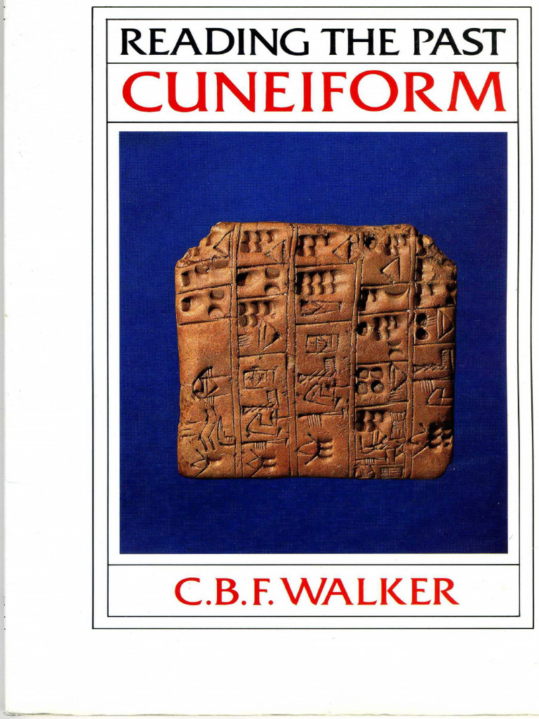 Walker.C.reading The Past Cuneiform | PDF