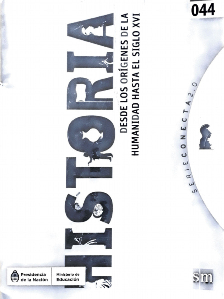 SM Serie Conecta 2.0 - Historia - Desde Los Orígenes de La Humanidad Hasta El Siglo XVI | PDF