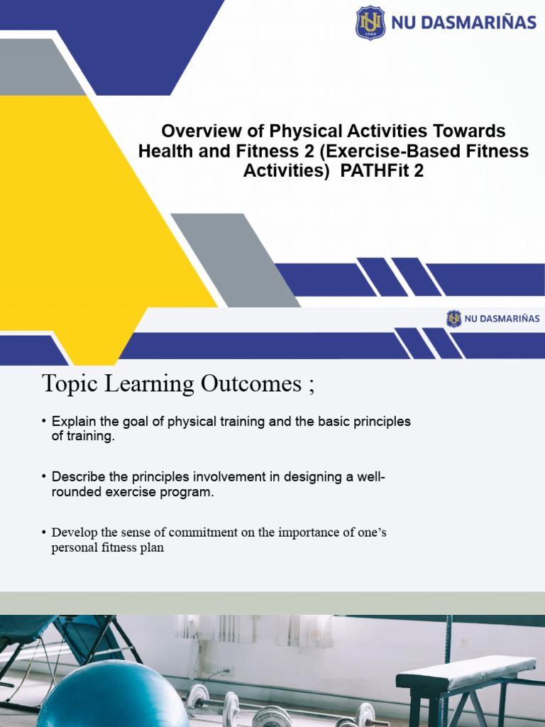 Overview of Physical Activities Towards Health and Fitness 2 (Exercise ...