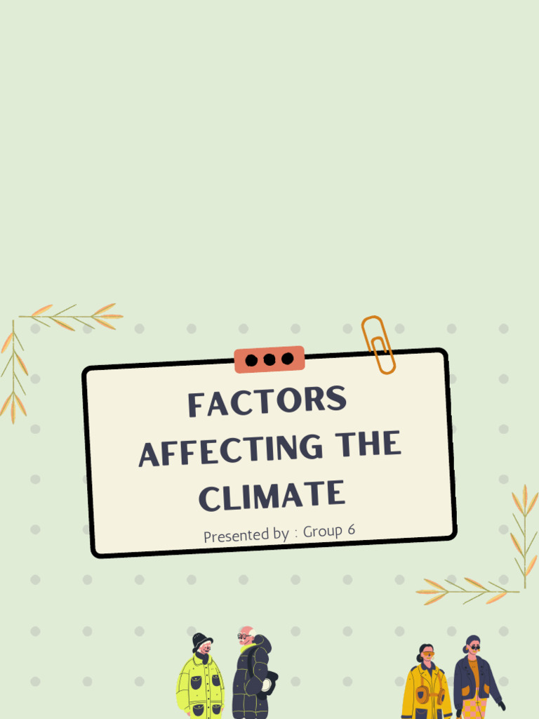 g6 Factors Affecting The Climate | PDF | Oceans | Wound