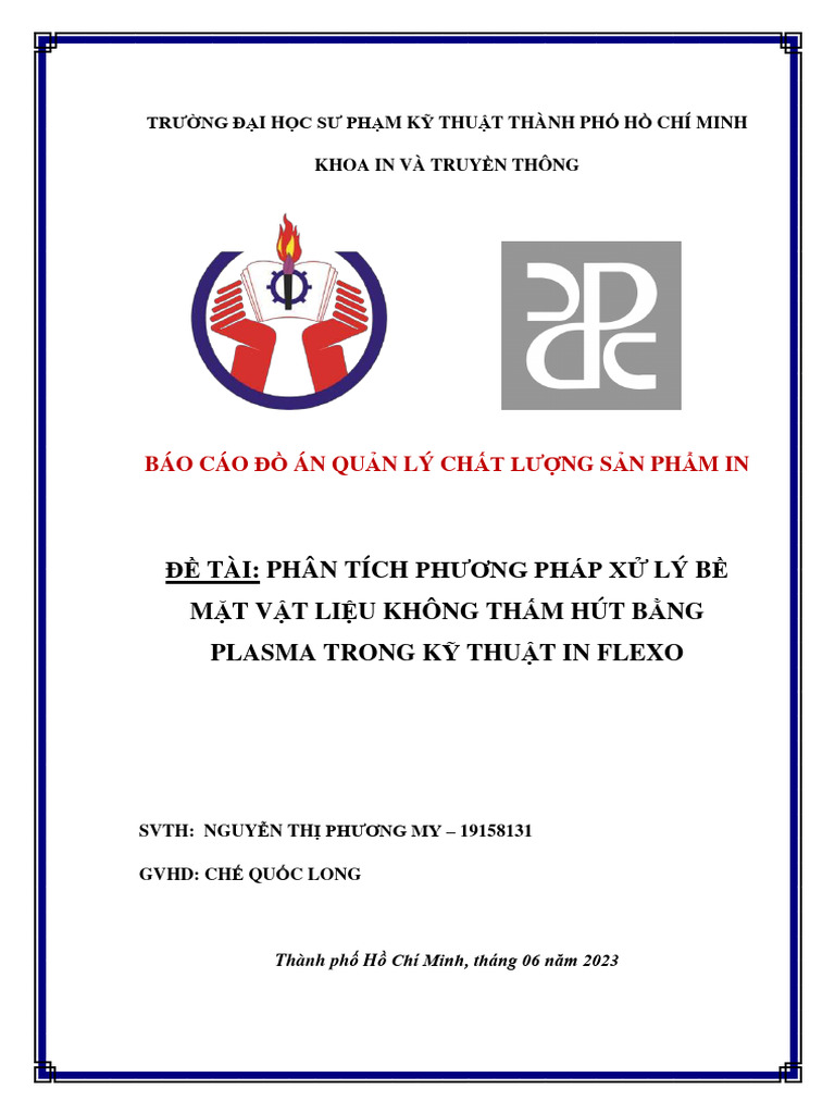 PHÂN TÍCH PHƯƠNG PHÁP XỬ LÝ BỀ MẶT VẬT LIỆU KHÔNG THẤM HÚT BẰNG PLASMA TRONG KỸ THUẬT IN FLEXO | PDF