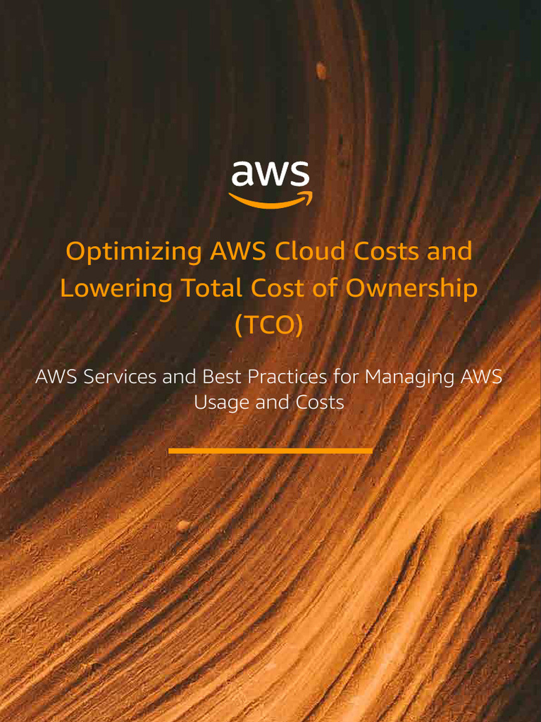AWS-Optimizing AWS Cloud Costs and Lowering TCO Ebook | PDF | Amazon Web Services | Cloud Computing