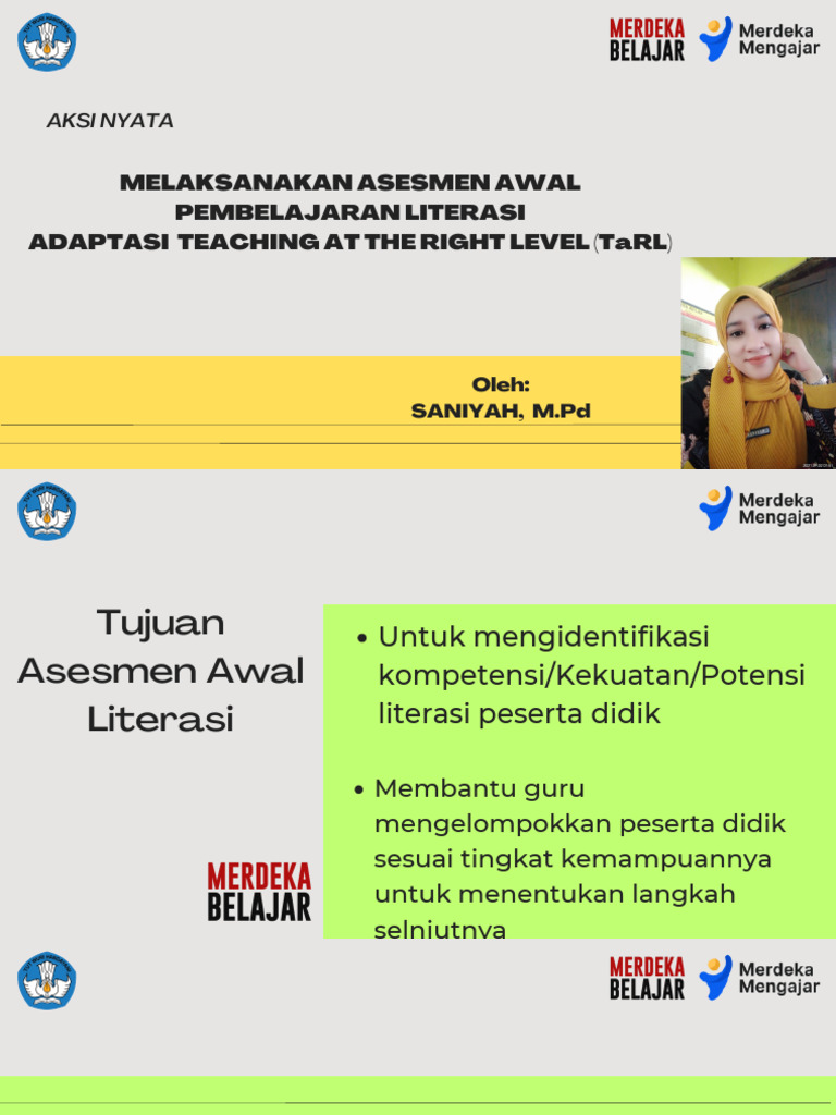 Aksi Nyata PMM Melaksanakan Asesmen Awal Pembelajaran Literasi Adaptasi Pratham-TaRL (Teaching ...