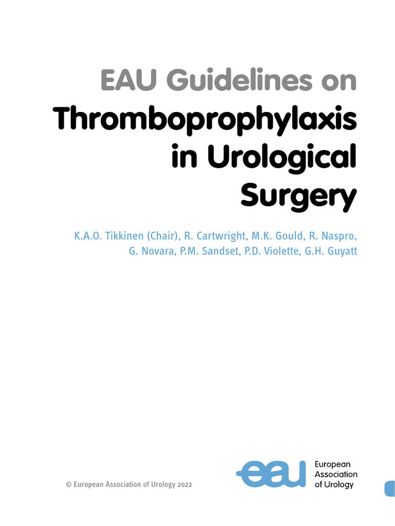 EAU Guidelines On Thromboprophylaxis in Urological Surgery 2022 | PDF ... EAU Guidelines On Thromboprophylaxis in Urological Surgery 2022 | PDF ...