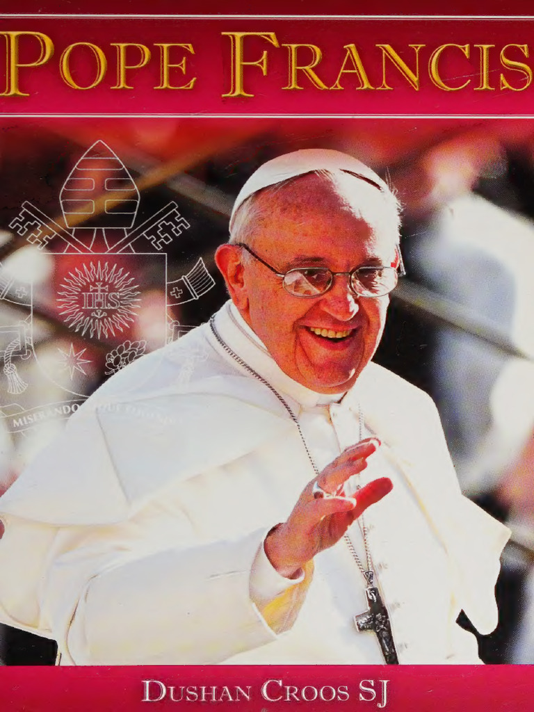 Pope Francis: A Journey of Faith | PDF | Religion & Spirituality