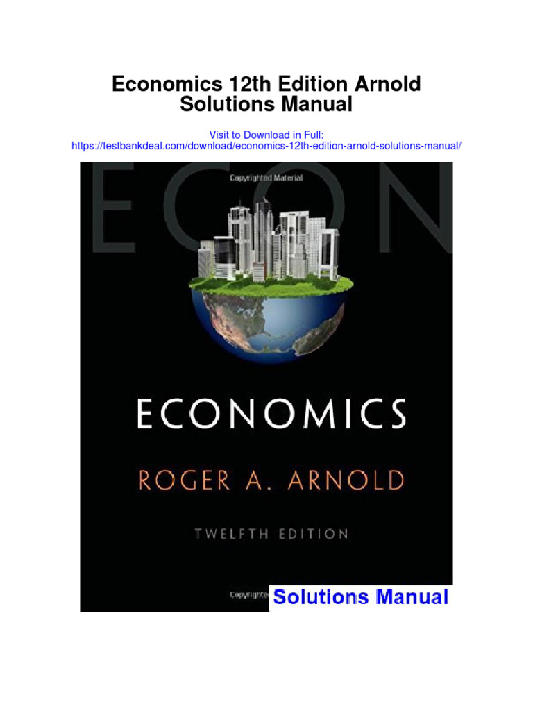 Economics 12th Edition Arnold Solutions Manual | PDF | Economics ... Economics 12th Edition Arnold Solutions Manual | PDF | Economics ...