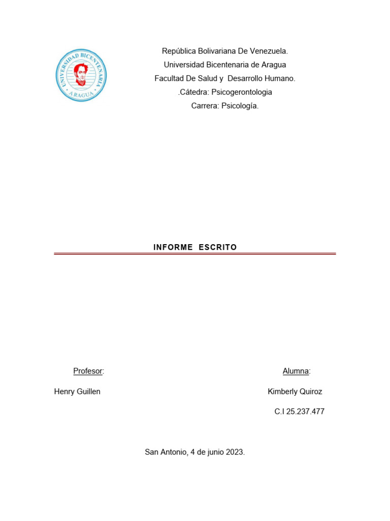 Informe Escrito. Psicogerontologia. Alumna. Kimberly Quiroz | PDF Informe Escrito. Psicogerontologia. Alumna. Kimberly Quiroz | PDF