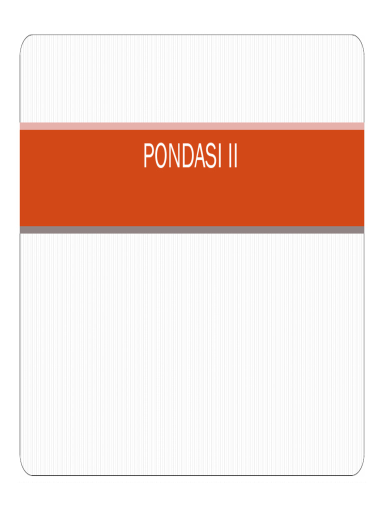 Microsoft PowerPoint - 1 - Mekanisme Keruntuhan (Desain Pondasi Dalam) | PDF