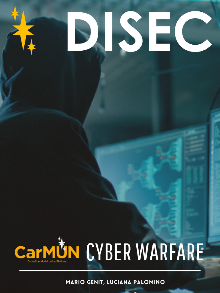 Study Guide - DISEC - CarMUN 2023 | PDF | Security | Cyberwarfare