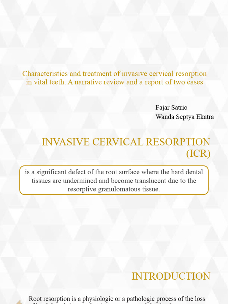 Invasive Cervical Resorption: Cases & Treatment | PDF