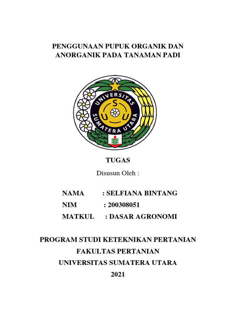Paper Dasar Agronomi-20-051 Selfiana Bintang (Penggunaan Pupuk Organik Dan Anorganik Pada ...