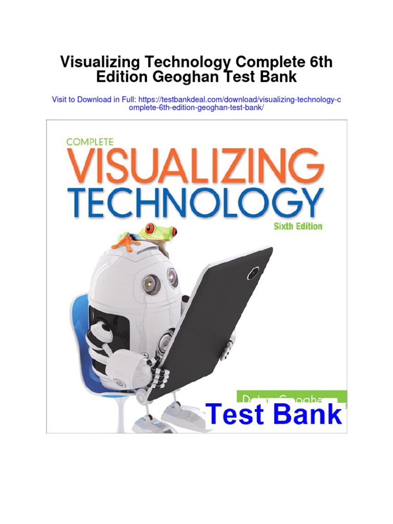 Visualizing Technology Complete 6th Edition Geoghan Test Bank | PDF ...
