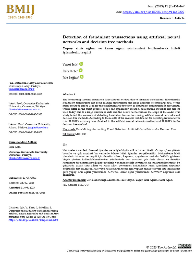 Detection Of Fraudulent Transactions Using Artificial Neural Networks And Decision Tree Methods