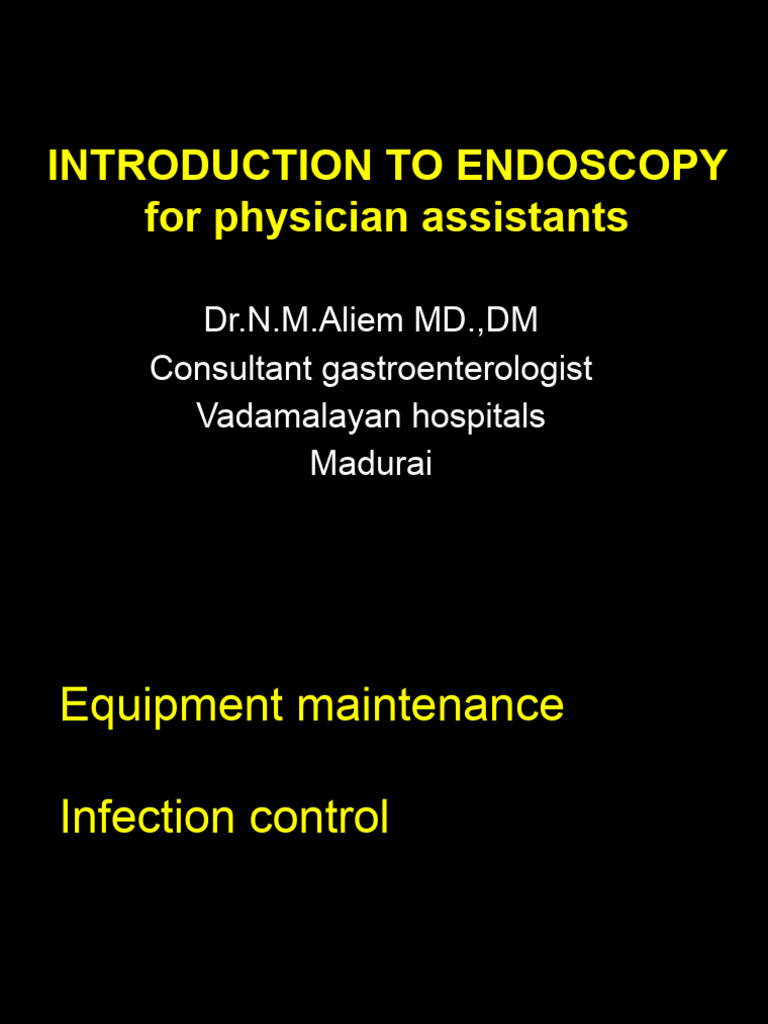 INTRODUCTION To ENDOSCOPY For Physician Assistants Class 2 | PDF ...
