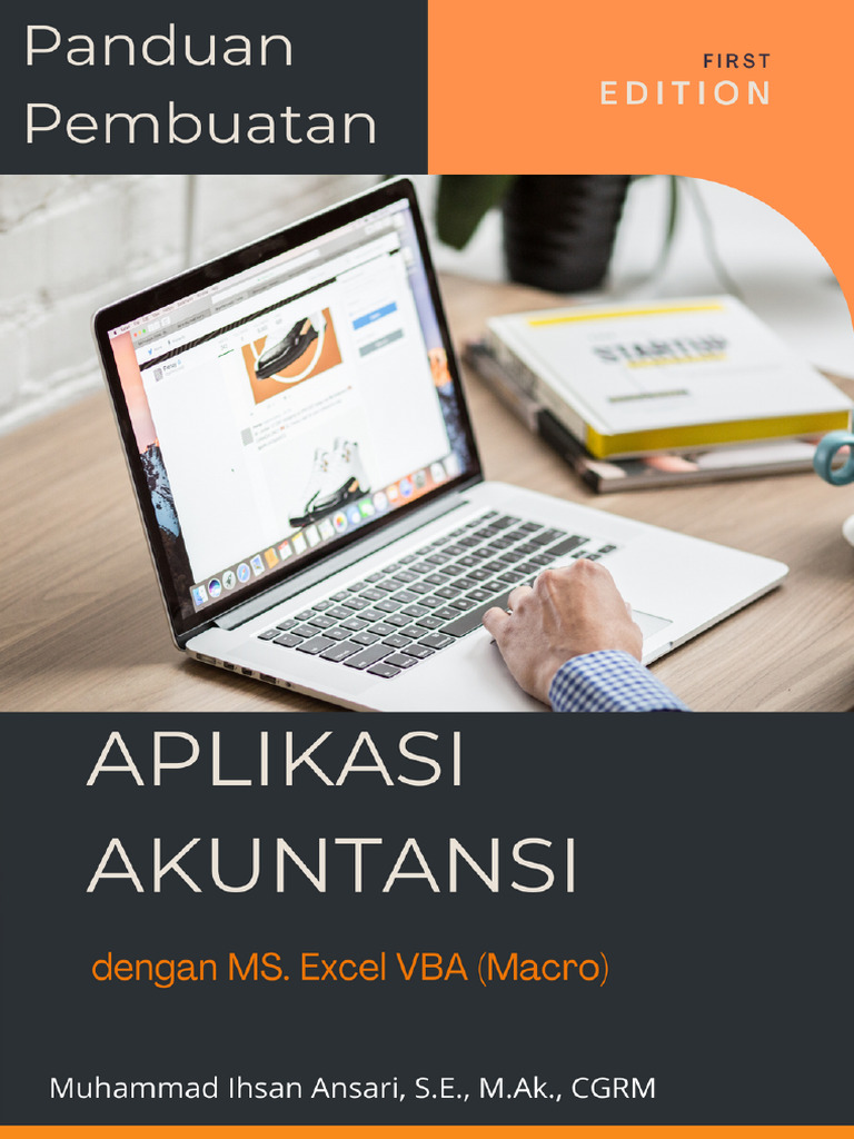 Panduan Pembuatan Aplikasi Akuntansi Dengan MS. Excel VBA (Macro) | PDF