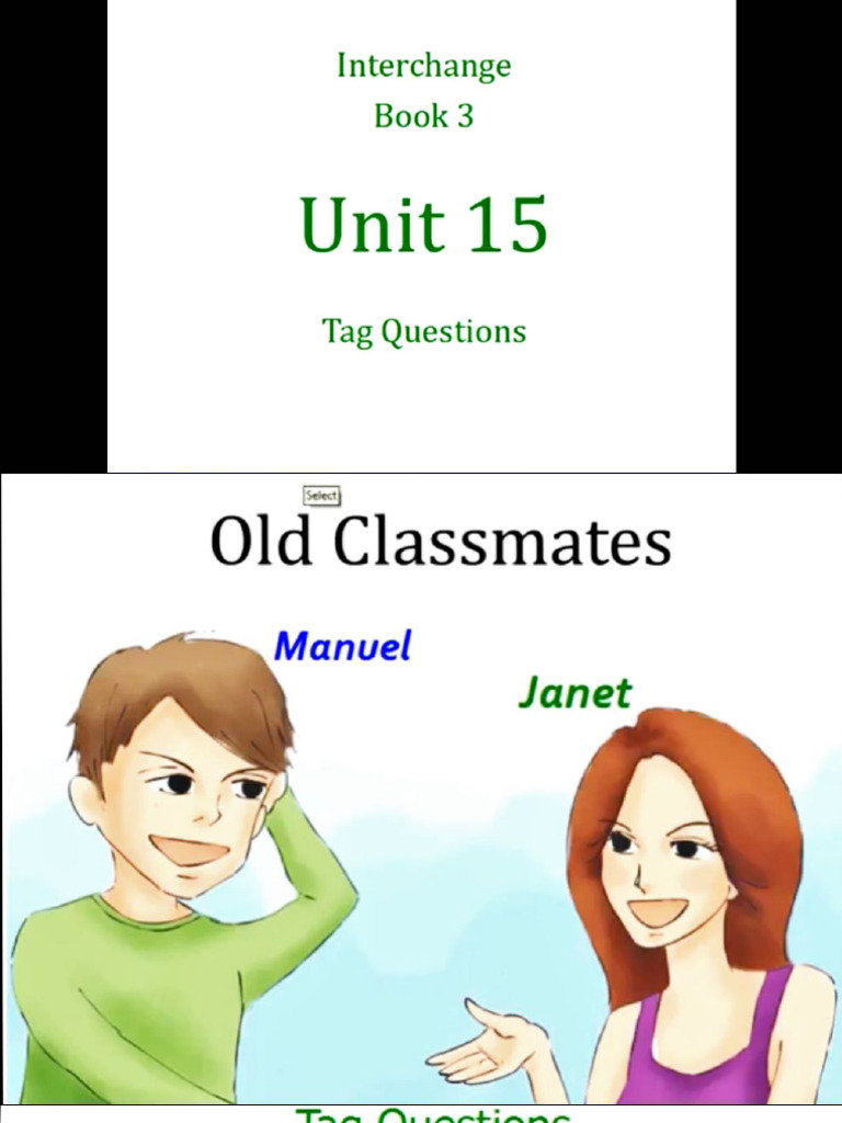Interchange 3, Unit 15, Grammar 2 | PDF | Syntax | Human Communication