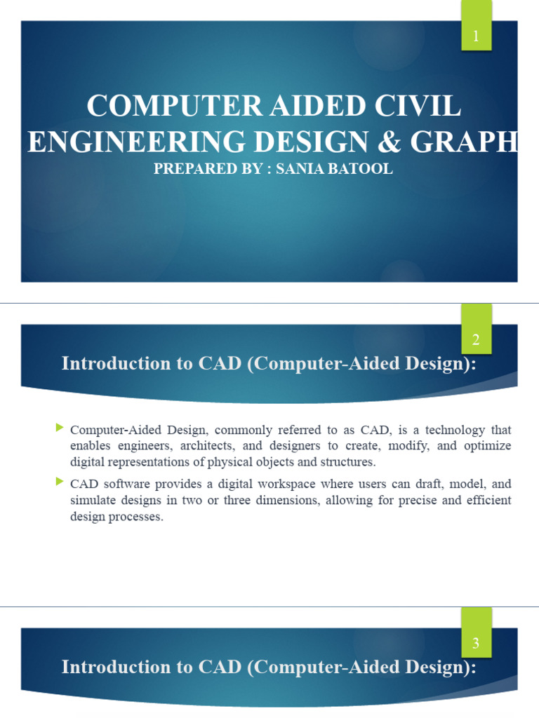 Computer Aided Civil Engineering Design & Graph: Prepared By: Sania ...