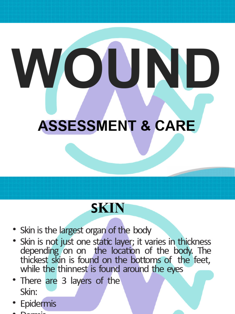 Wound Assessment & Care | PDF | Skin | Wound