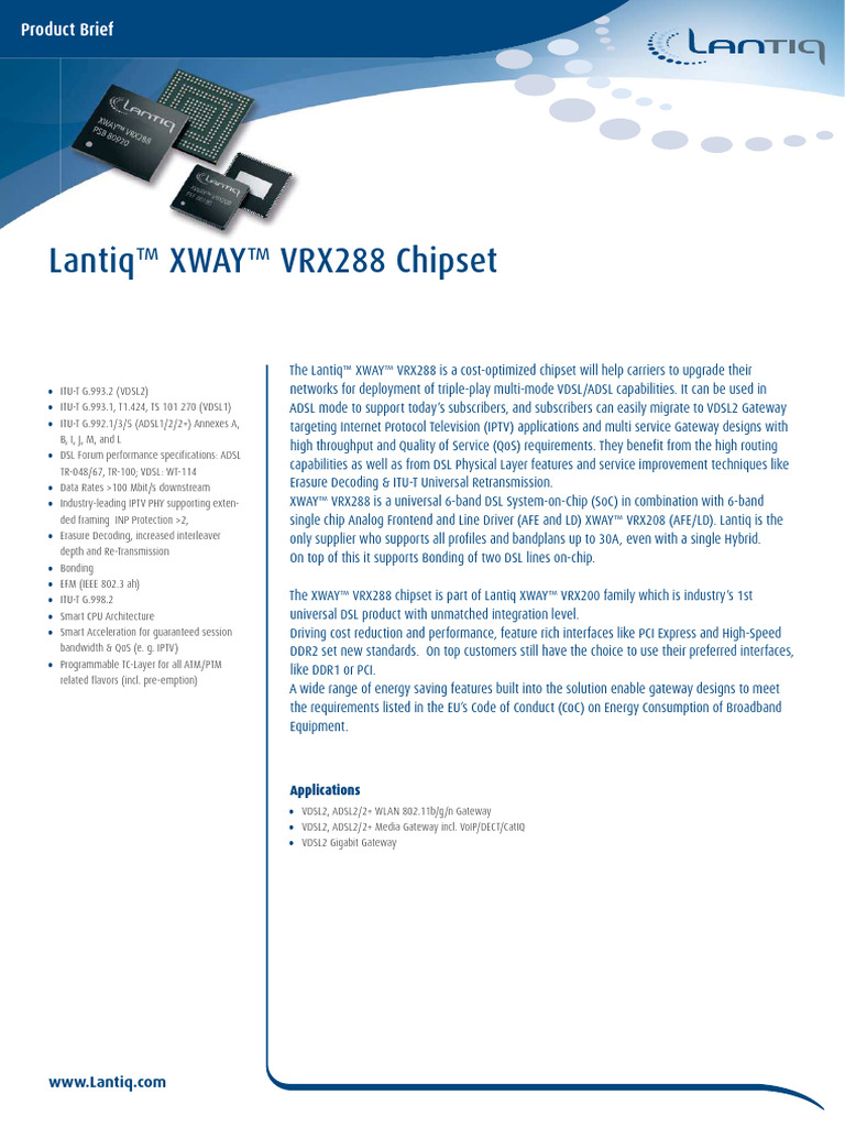 Lantiq™ XWAY™ VRX288 Chipset: True Universal DSL Gateway Solution For Triple-Play Applications ...