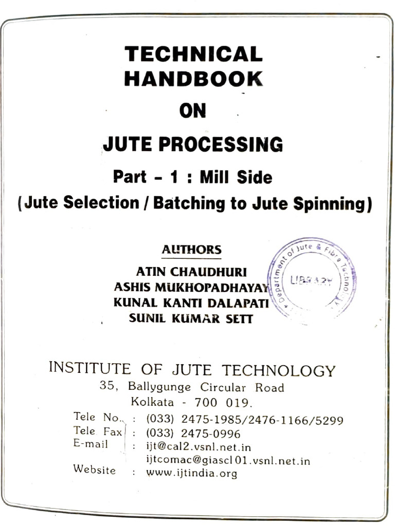 Technical Handbook On Jute Processing Part-1 Mill Side (Jute Selection ...