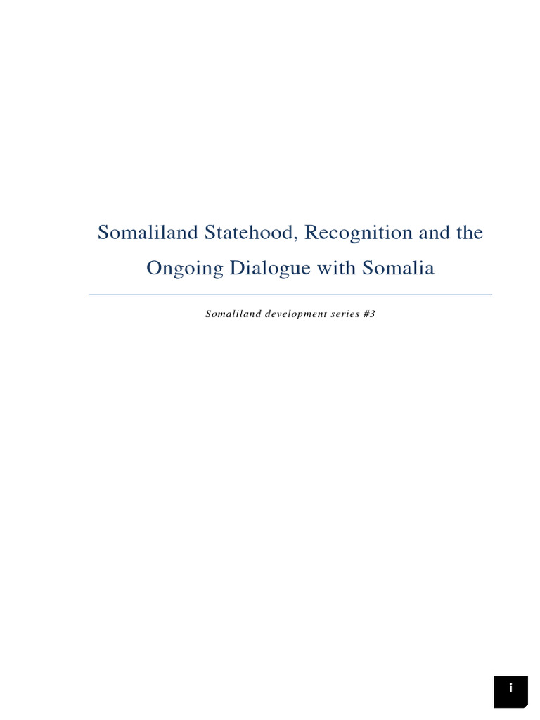 Somaliland Statehood Recognition and The Ongoing Dialogue With Somalia ...