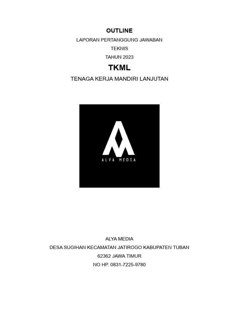 Outline LPJ Teknis TKML Alya Media | PDF