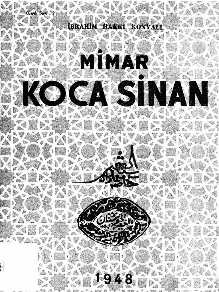 Ibrahim Hakkı Konyalı, Mimar Koca Sinan | PDF