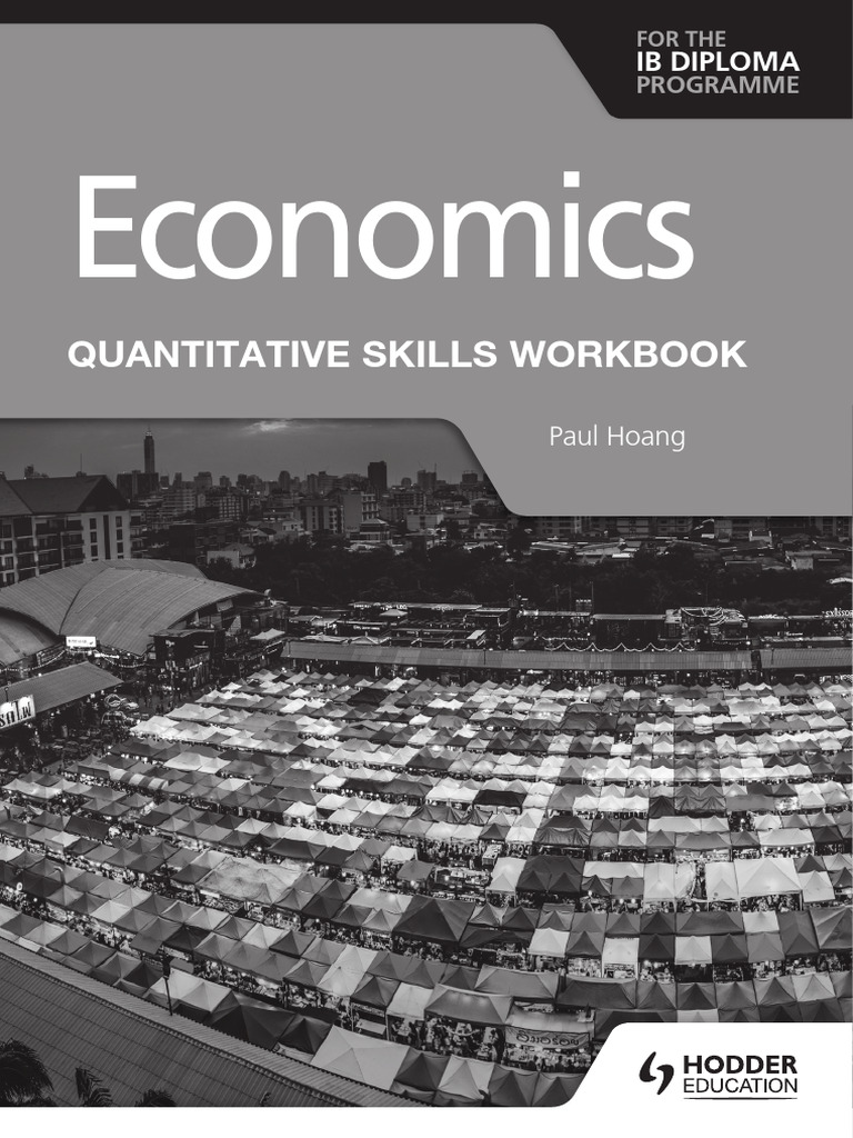IB Economics Quantitative Skills Workbook | PDF