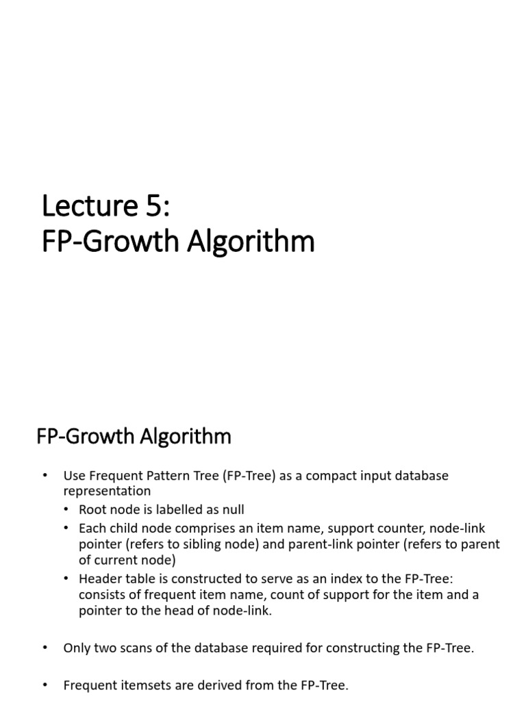 Lecture 5 - FP-Growth Algorithm | PDF | Information Retrieval | Applied Mathematics