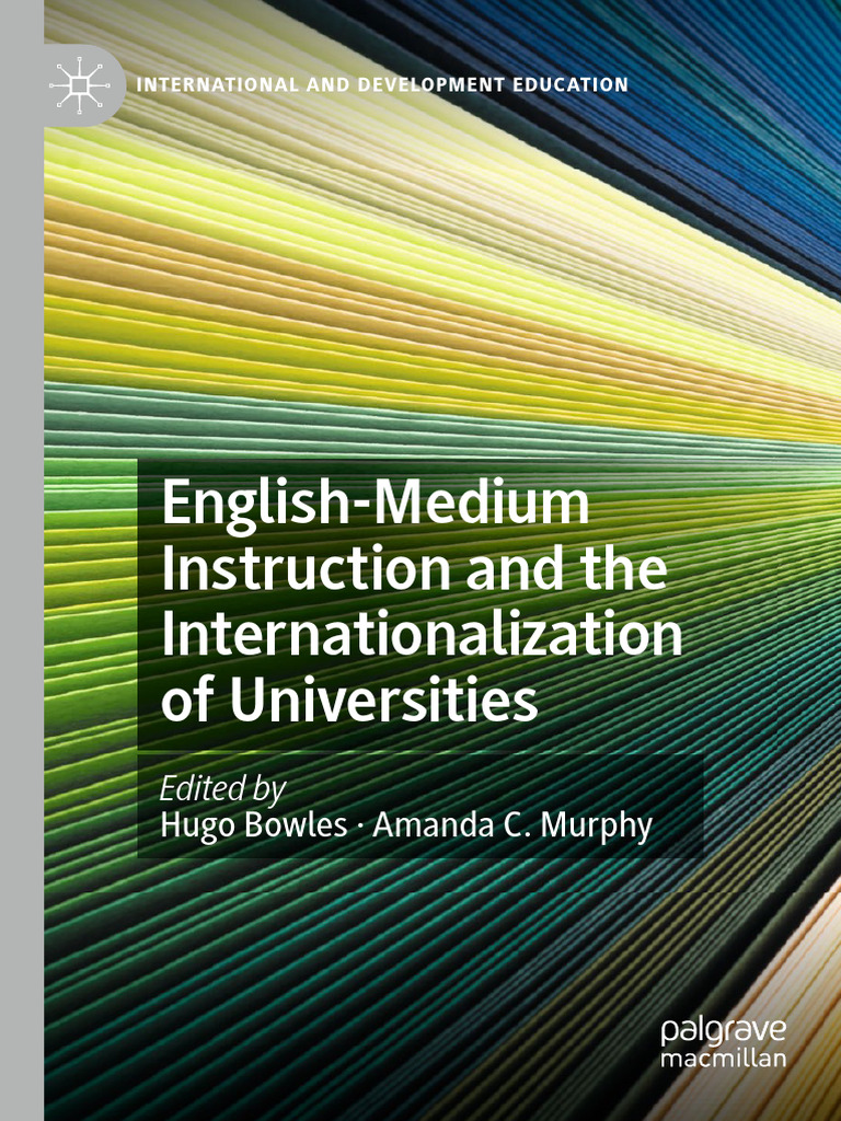 English-Medium Instruction and The Internationalization of Universities ...