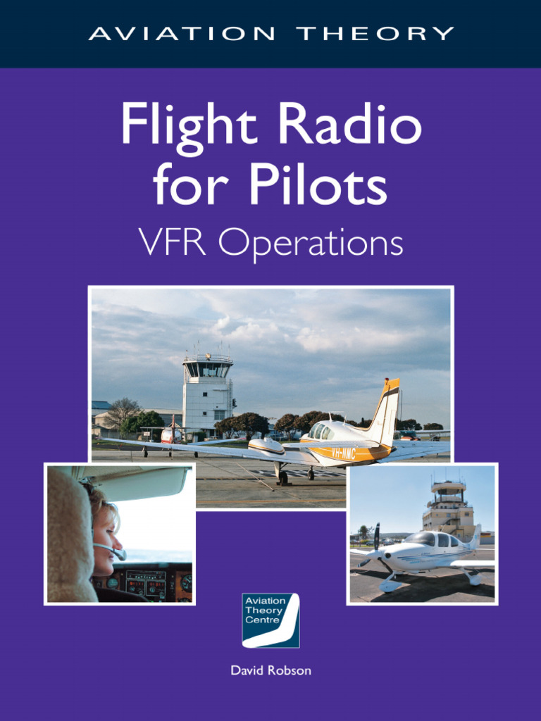 David Robson - Flight Radio For Pilots - VFR Operations-Aviation Theory ...