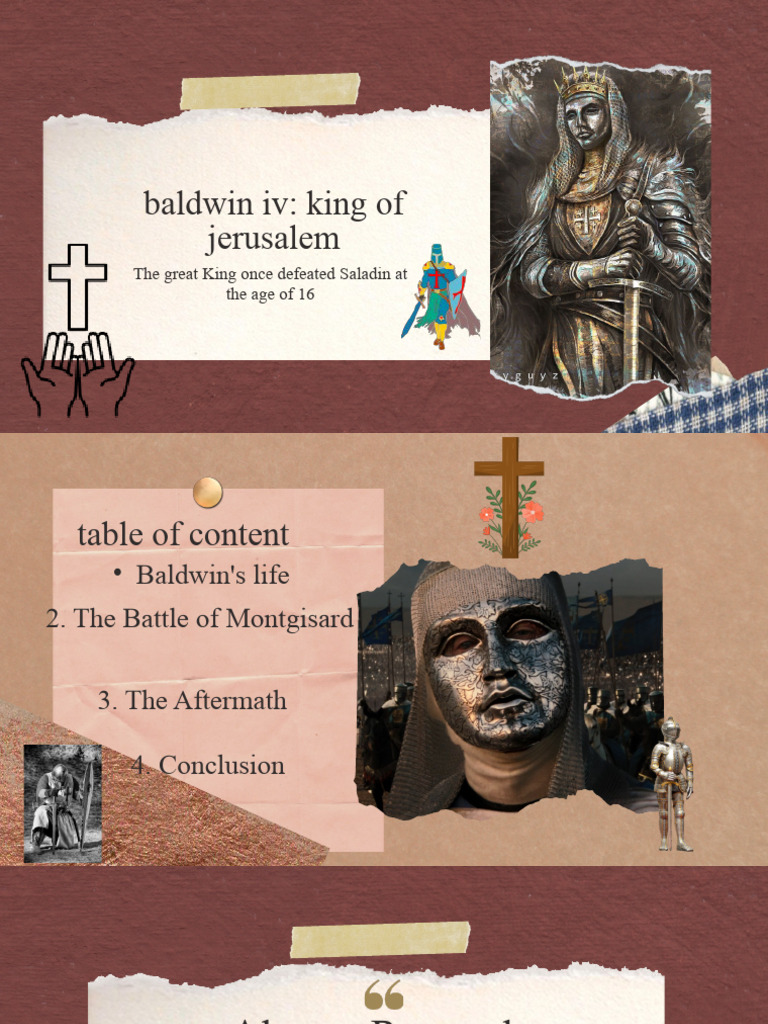 Baldwin Iv: King of Jerusalem: The Great King Once Defeated Saladin at The Age of 16 | PDF