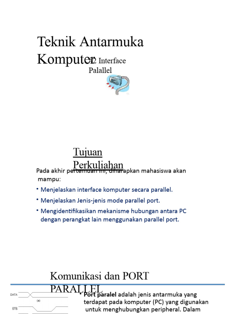 Pertemuan II Antarmuka-Dengan-Perangkat-Lain-Menggunakan-Parallel | PDF