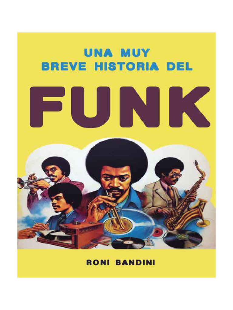 Una Muy Breve Historia Del Funk | PDF | Canguelo | Música