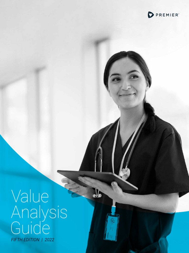 Premier's Value Analysis Guide 5th Ed. | PDF | Supply Chain | Medicare ...
