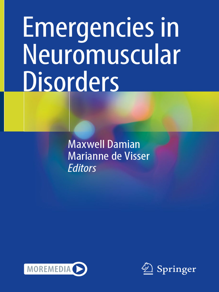 Maxwell Damian, Marianne de Visser - Emergencies in Neuromuscular Disorders-Springer (2022 ...