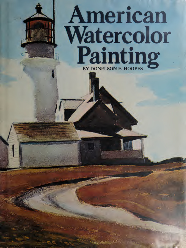 American Watercolor Painting - Hoopes, Donelson F | PDF | Watercolor ...