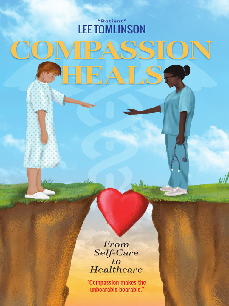 Compassion Heals | PDF | Compassion | Health Care