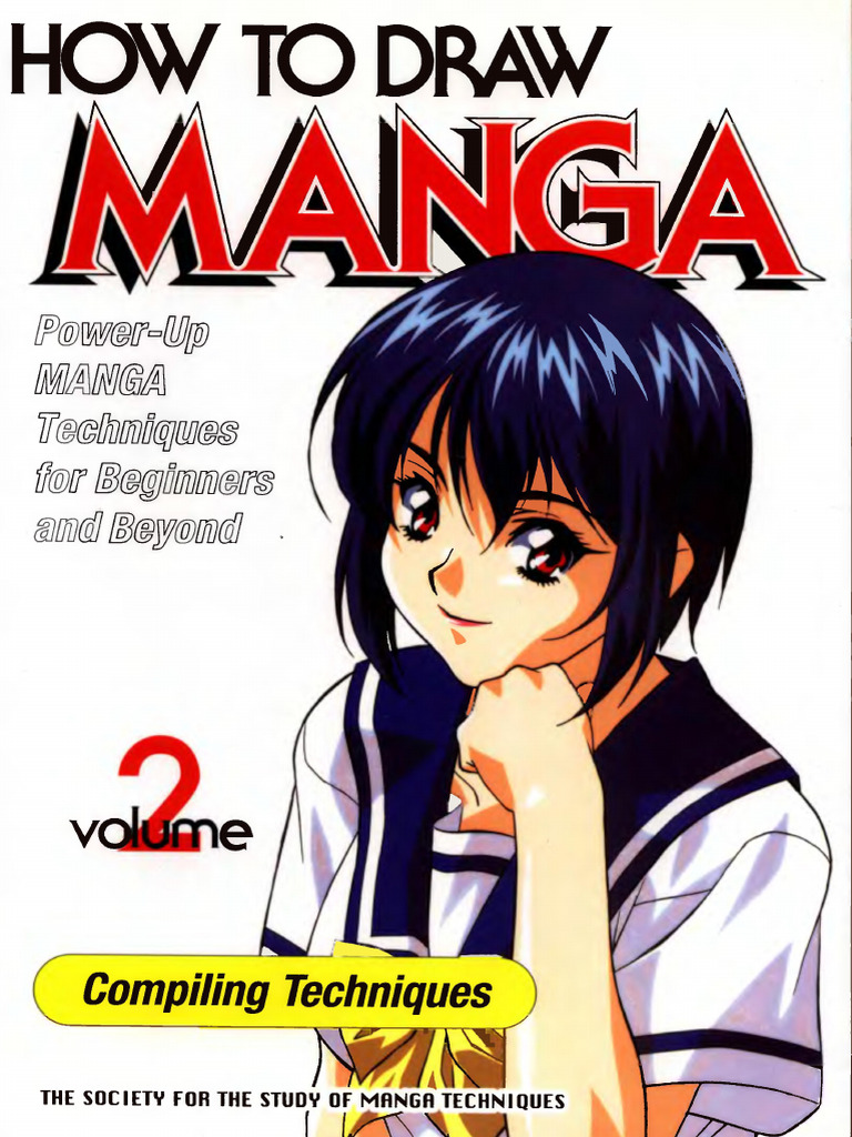 How To Draw Manga. Vol.2 Compiling Techniques | PDF