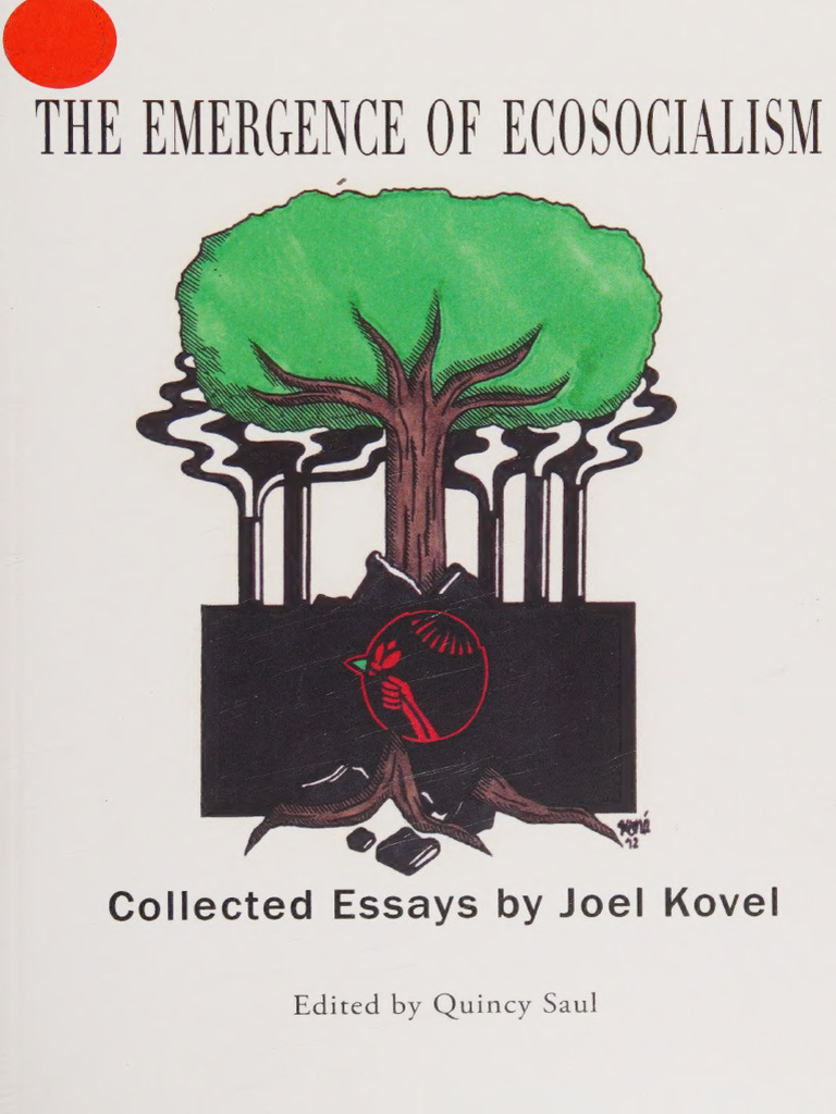 The Emergence of Ecosocialism Kovel Joel 1936 2018 | PDF | Ecofeminism